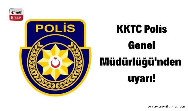 KKTC Polis Genel Müdürlüğü'nden uyarı! İşte detaylar... - Kıbrıs ... KKTC Polis Genel Müdürlüğü'nden uyarı! İşte detaylar... - Kıbrıs ...